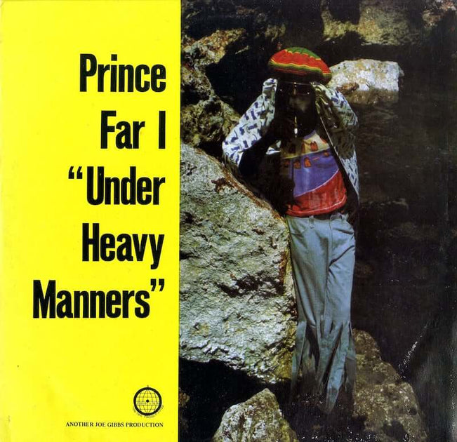 Prince Far I - Under Heavy Manners – Sticky Black Tarmac